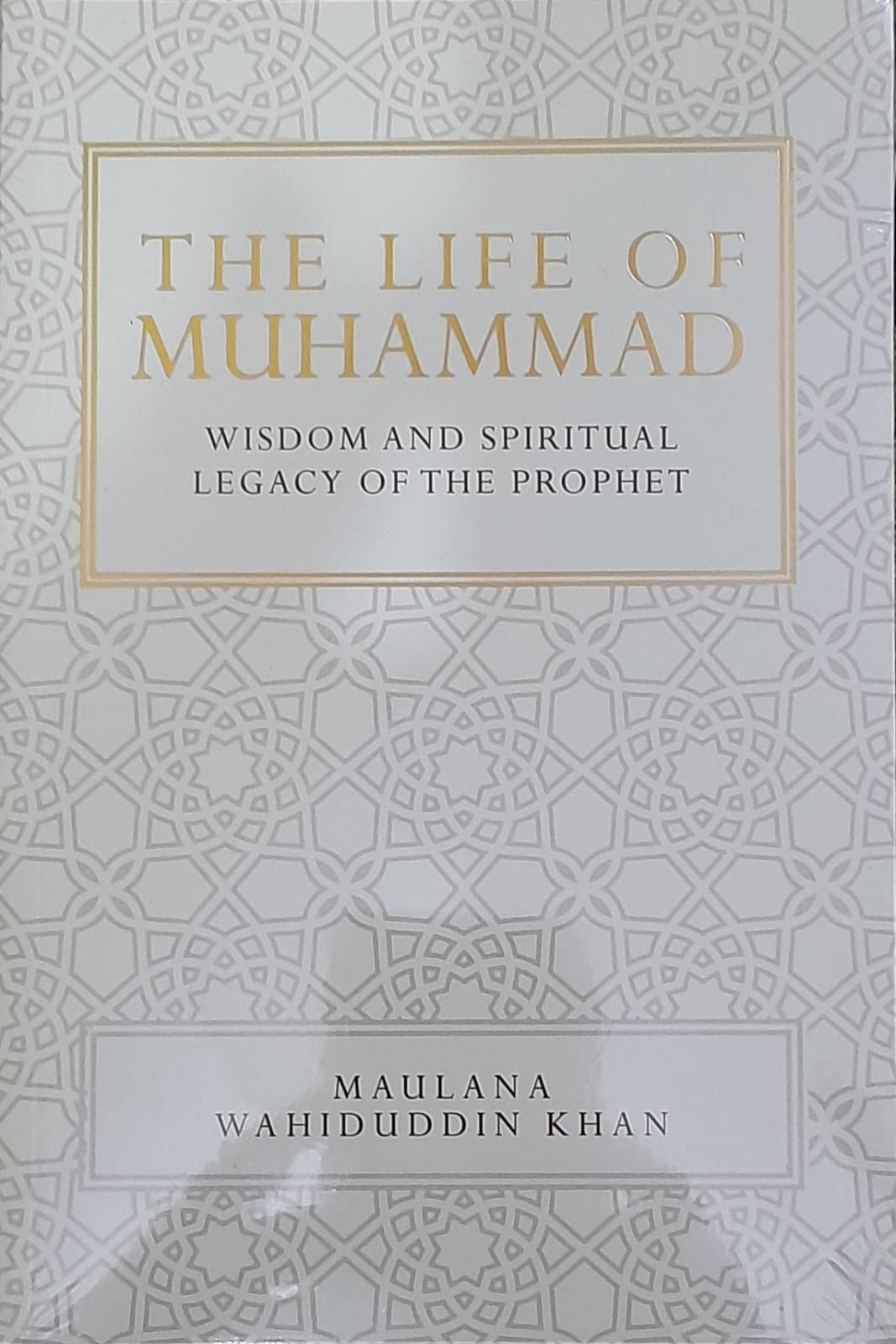 Buy THE LIFE OF MUHAMMAD ( WISDOM AND SPIRITUAL LEGACY OF THE PROPHET ...