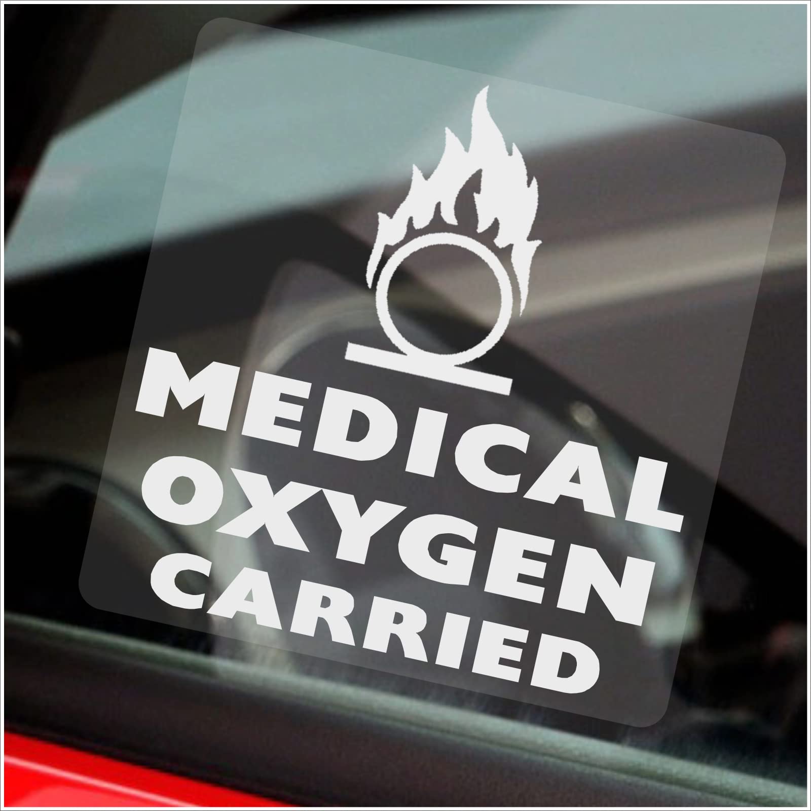 1 x Sticker Medical Oxygen Carried WINDOW Sign Car Van Bus Cab Taxi ...