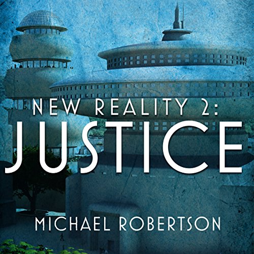 Amazon.com: New Reality 2: Justice (Audible Audio Edition): Michael ...