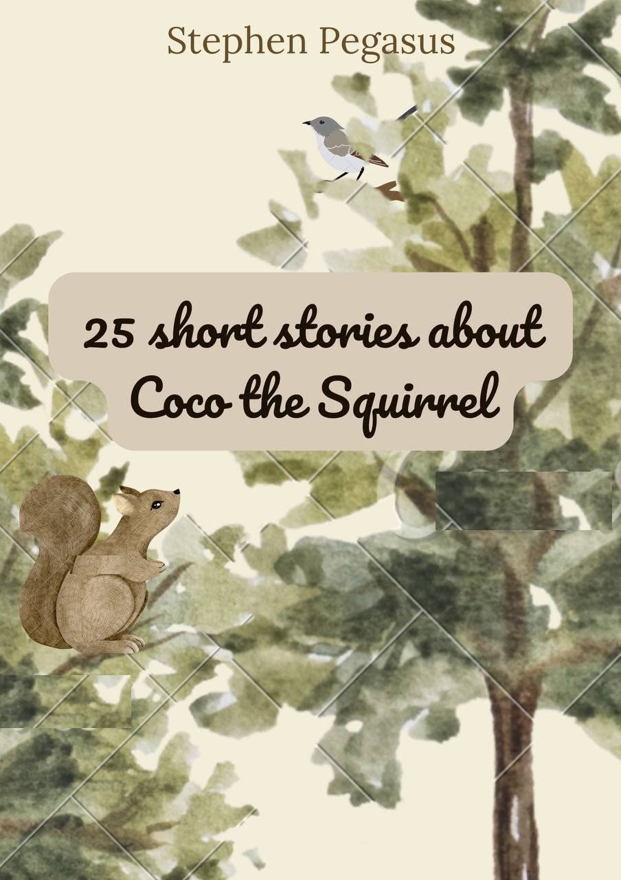 25 SHORT STORIES ABOUT COCO THE SQUIRREL: Some wise stories kids can ...