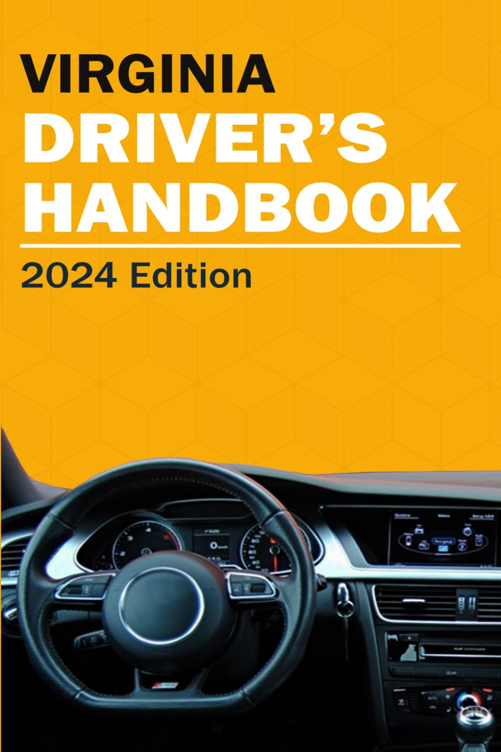 Virginia Drivers Handbook - Virginia Drivers License Manual: Print ...