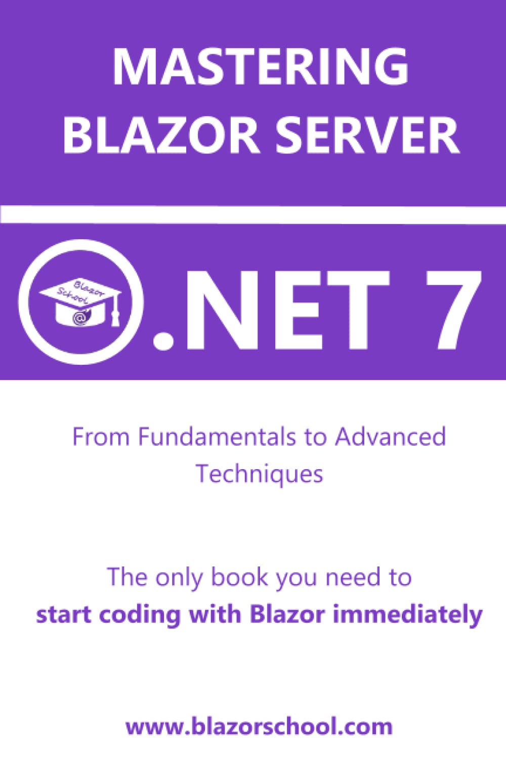 Mastering Blazor Server In Net 7 From Fundamentals To Advanced | Desertcart Sri Lanka
