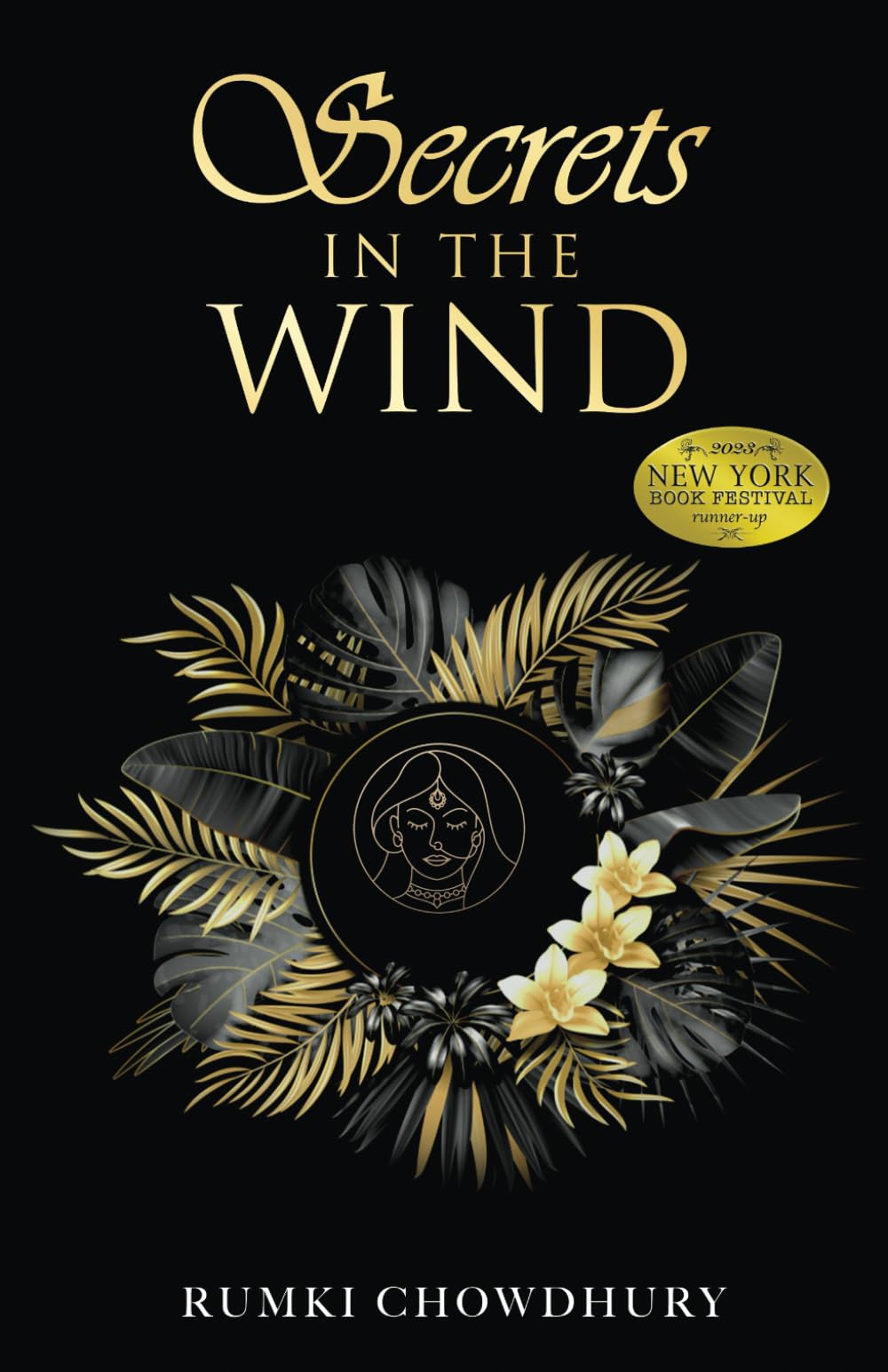 Secrets in the Wind: Chowdhury, Rumki: 9781947148635: Amazon.com: Books