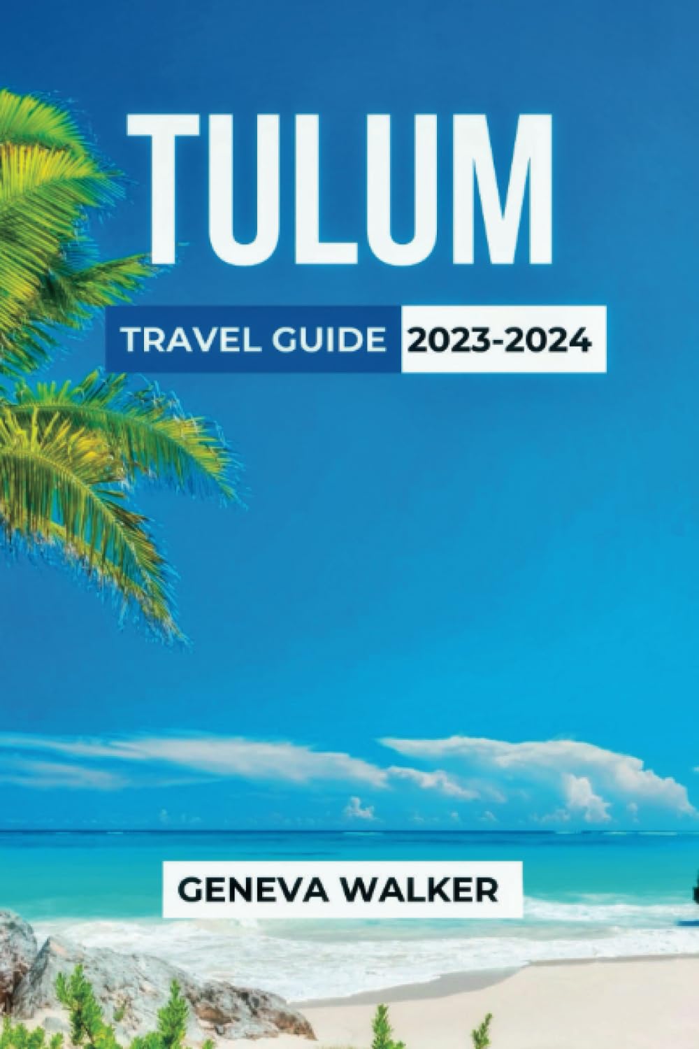 Tulum Travel Guide 2023-2024: The Ultimate Destination for Culture ...