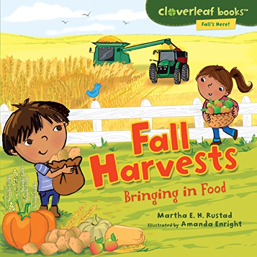 Fall Harvests: Bringing in Food (Hörbuch-Download): Martha E. H. Rustad ...