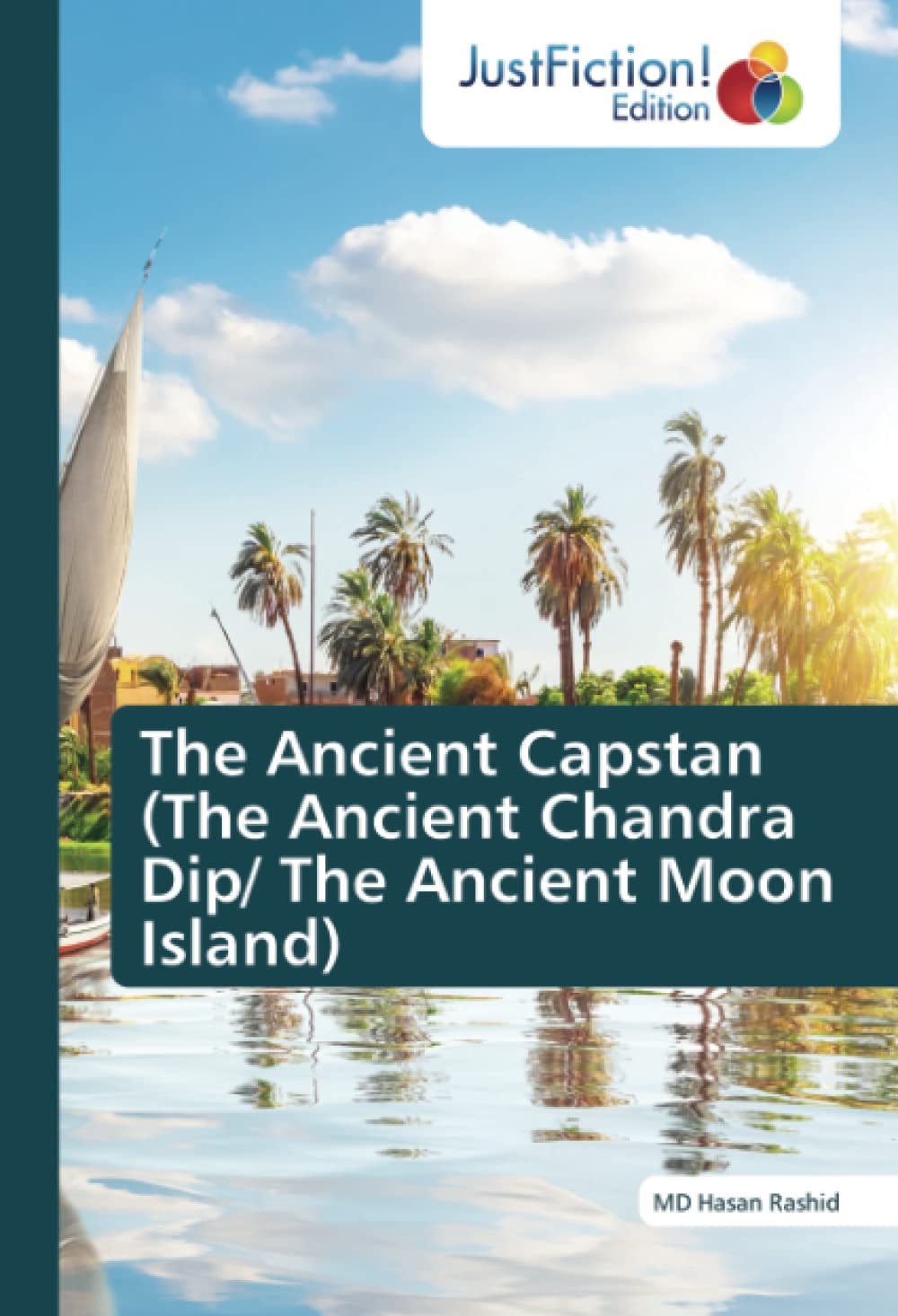The Ancient Capstan (The Ancient Chandra Dip/ The Ancient Moon Island ...