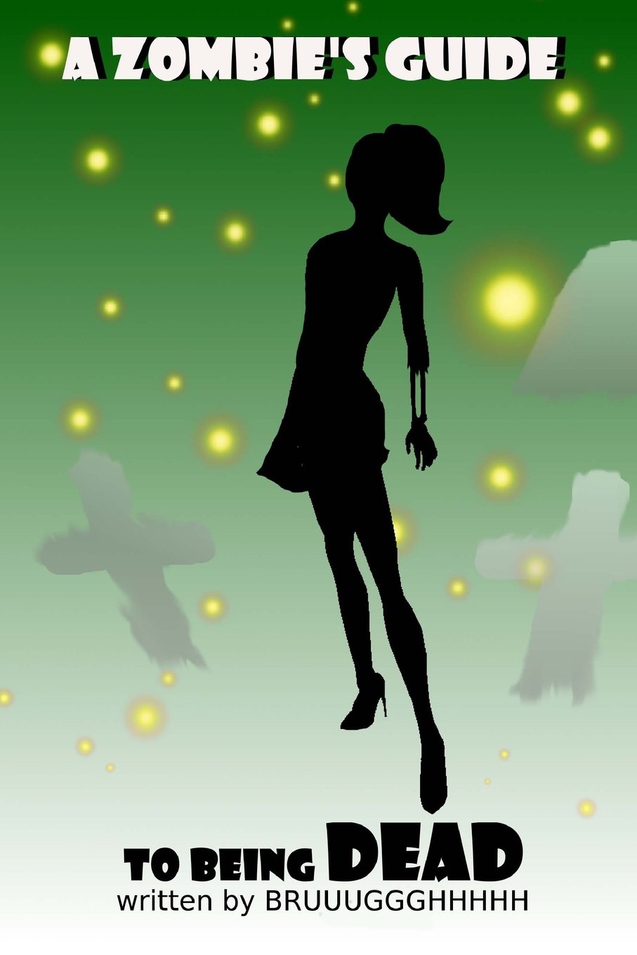 Book review of A Zombie's Guide to Being Dead - Readers' Favorite: Book ...
