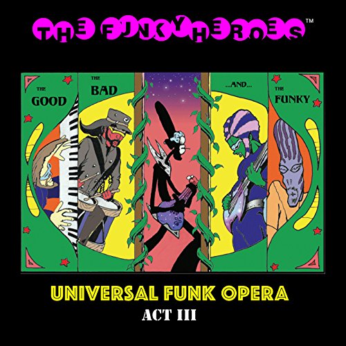 Play Universal Funk Opera Act 1 (The Good, the Bad, and the Funky) by ...