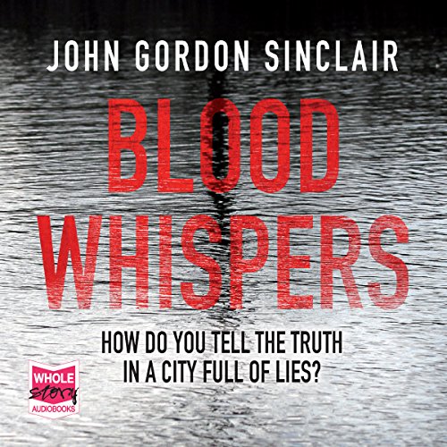 Blood Whispers (Audio Download): John Gordon Sinclair, Mirin Barr, W. F ...