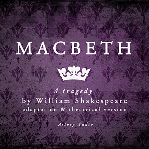 Macbeth: a tragedy by William Shakespeare : William Shakespeare, divers ...