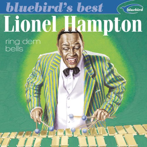 Ring Dem Bells (Bluebird's Best Series) by Lionel Hampton on Amazon ...