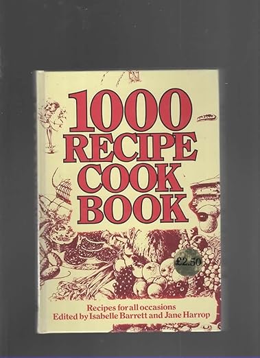 1000 RECIPE COOKBOOK. Recipes for all occasions.: Amazon.co.uk: Barrett ...