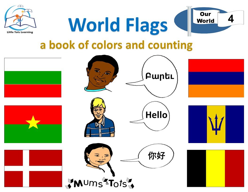 World Flags: A Book of Colors and Counting (Our World 4) - Kindle ...