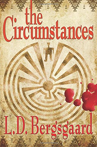 Circumstances: Bergsgaard, L. D.: 9781457530357: Amazon.com: Books