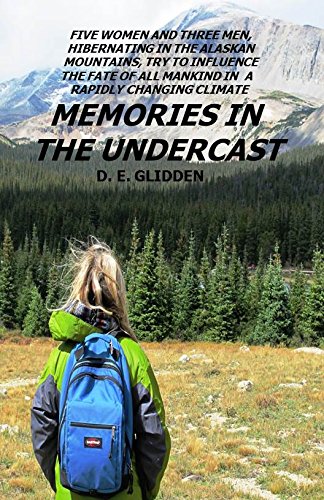 Memories in the Undercast: D. E. Glidden: 9780692300183: Amazon.com: Books