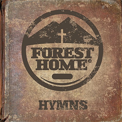 Amazon.com: Forest Home Hymns : Justin Unger: Digital Music