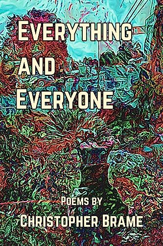 Everything and Everyone: Dystopian Poems (Poems 2023) - Kindle edition ...