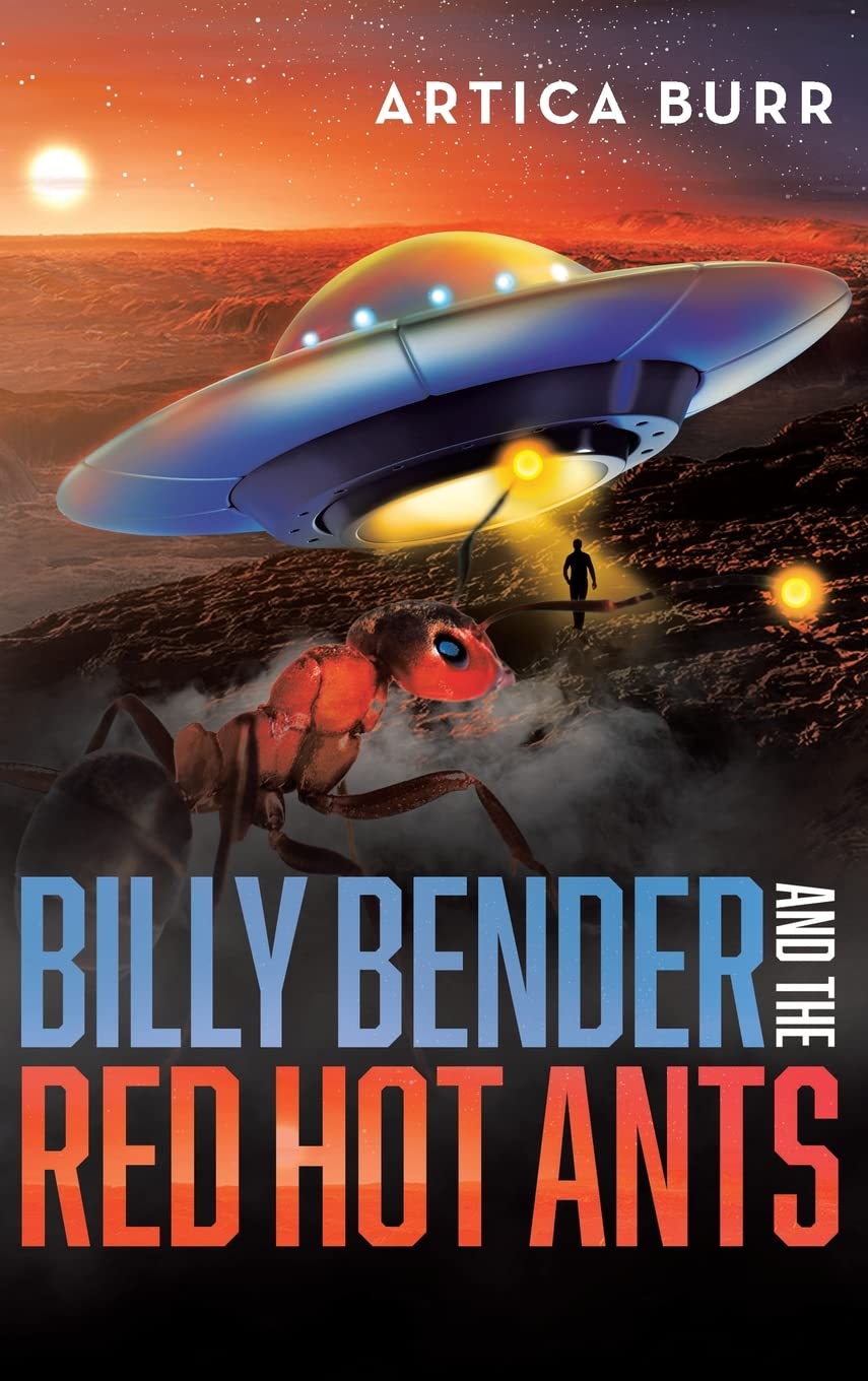 Amazon.com: Billy Bender and the Red Hot Ants: A tale from the "Outer ...