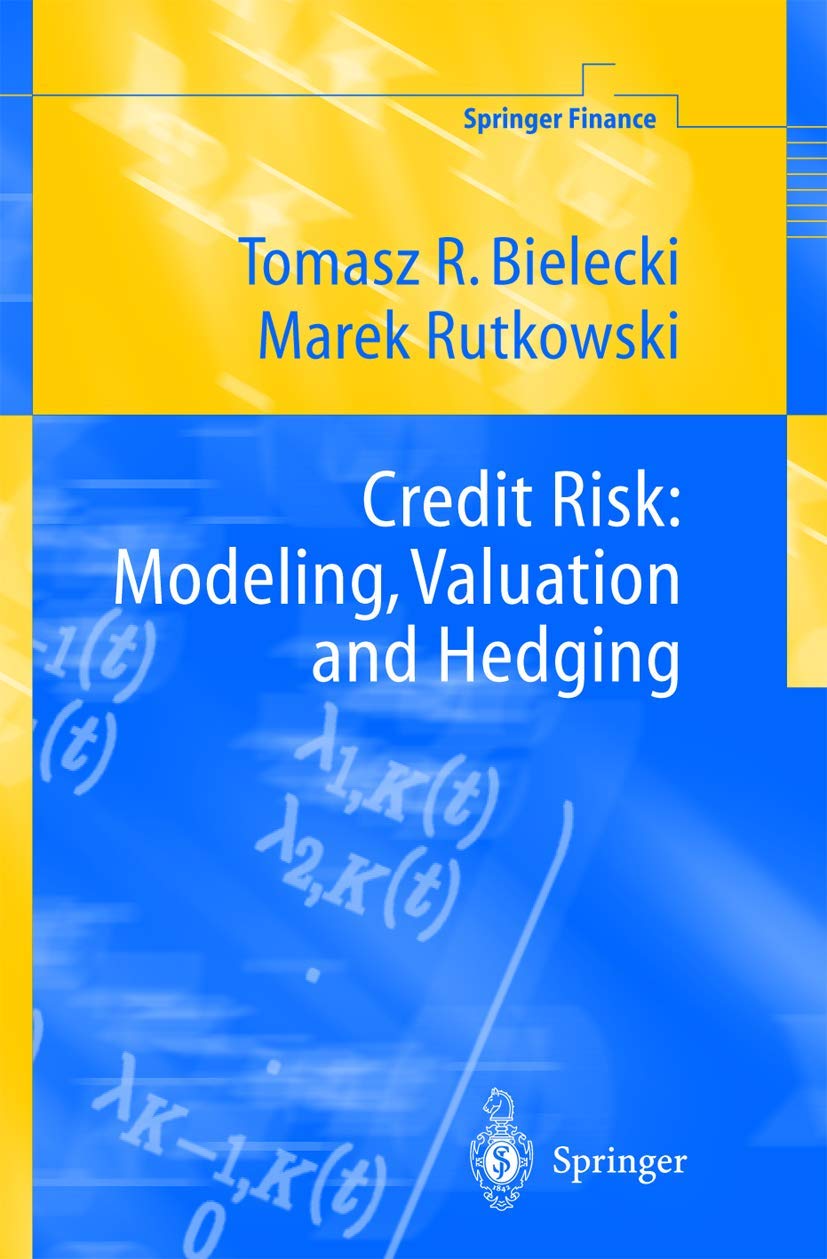Amazon.com: Credit Risk: Modeling, Valuation and Hedging: Modeling ...