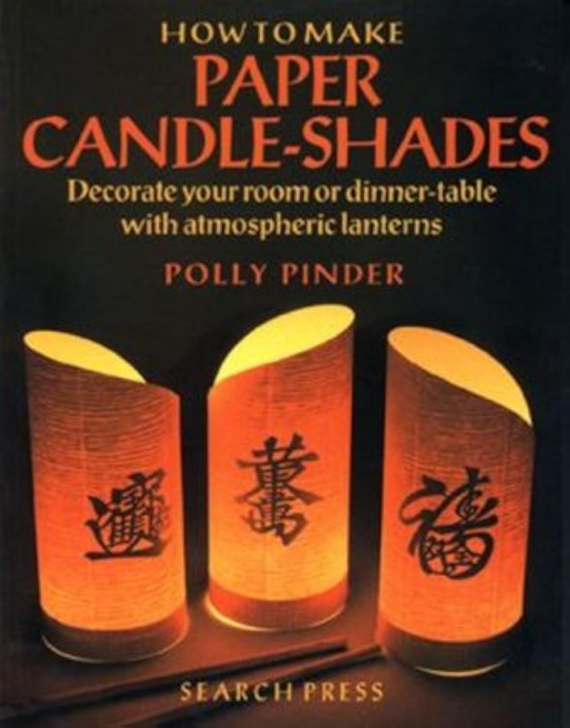How to Make Paper Candle-Shades: Polly Pinder: 9780855327811: Amazon ...