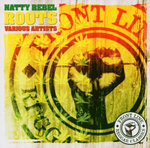 Natty Rebel Roots - Natty Rebel Roots - Amazon.com Music