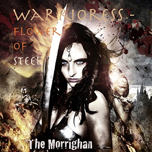 Amazon.com: Warrioress - Flower of Steel : The Morrighan: Digital Music