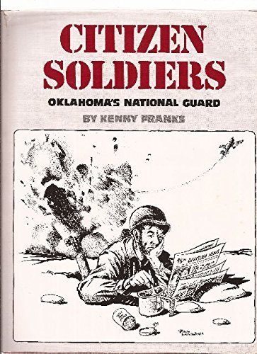 Buy Citizen Soldiers: Oklahoma's National Guard Book Online at Low ...