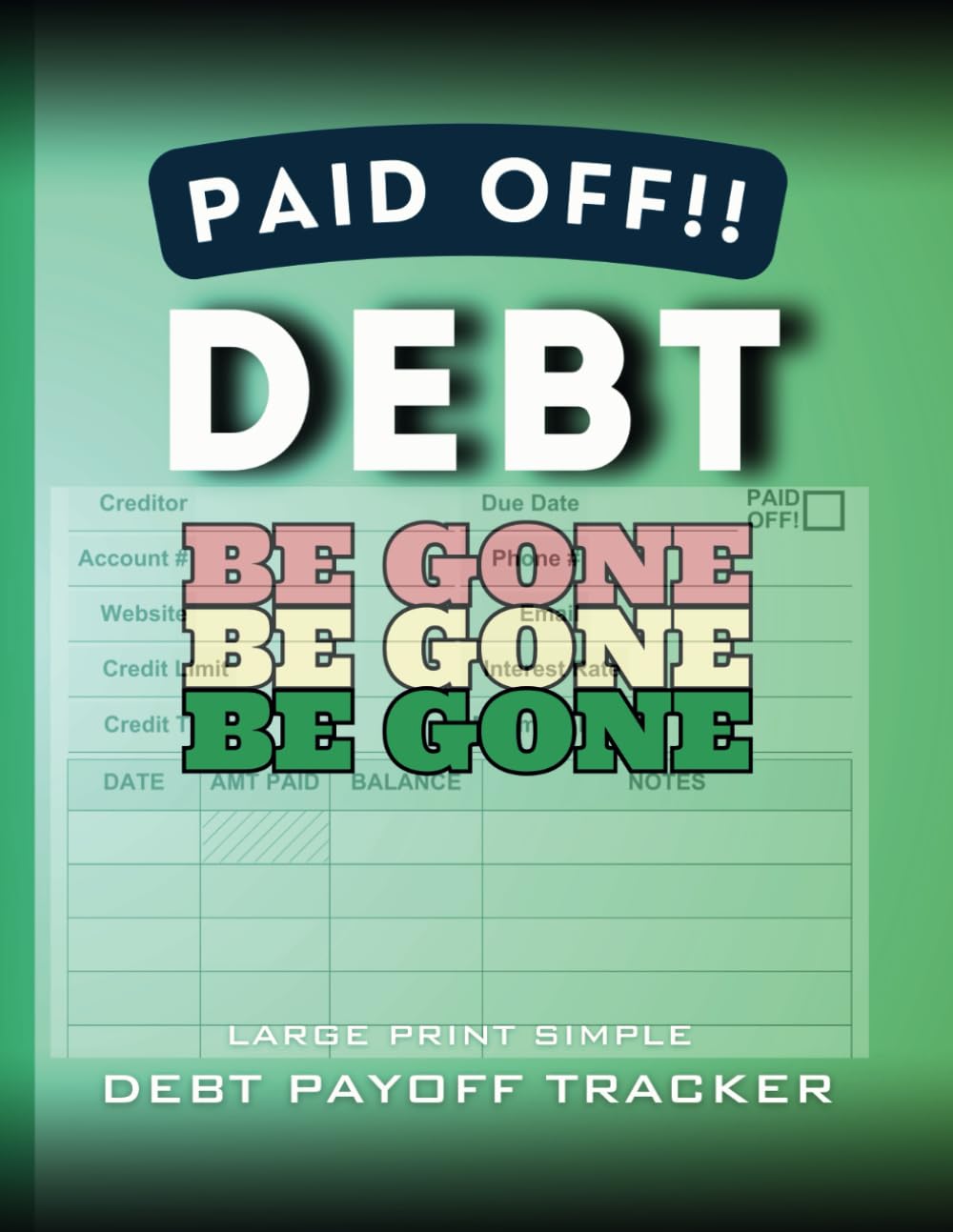 Large Print Simple Debt Payoff Tracker: Debt Be Gone Payment Planner ...