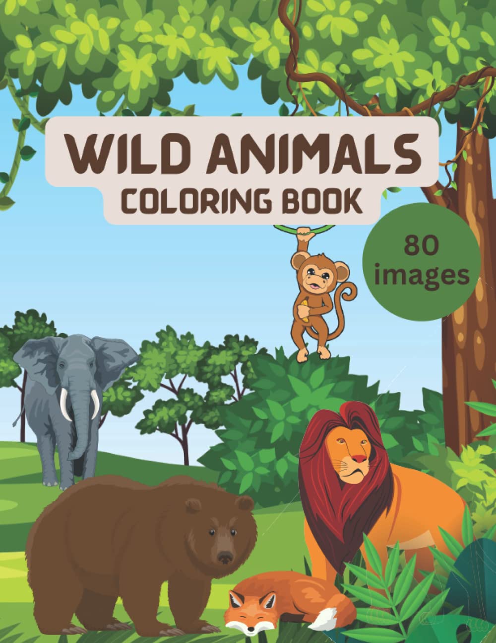 Wild Animal Coloring Book: 40 unique images for your child to color ...