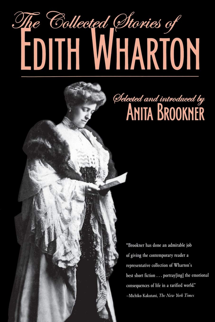 The Collected Stories of Edith Wharton: Wharton, Edith, Brookner, Anita ...