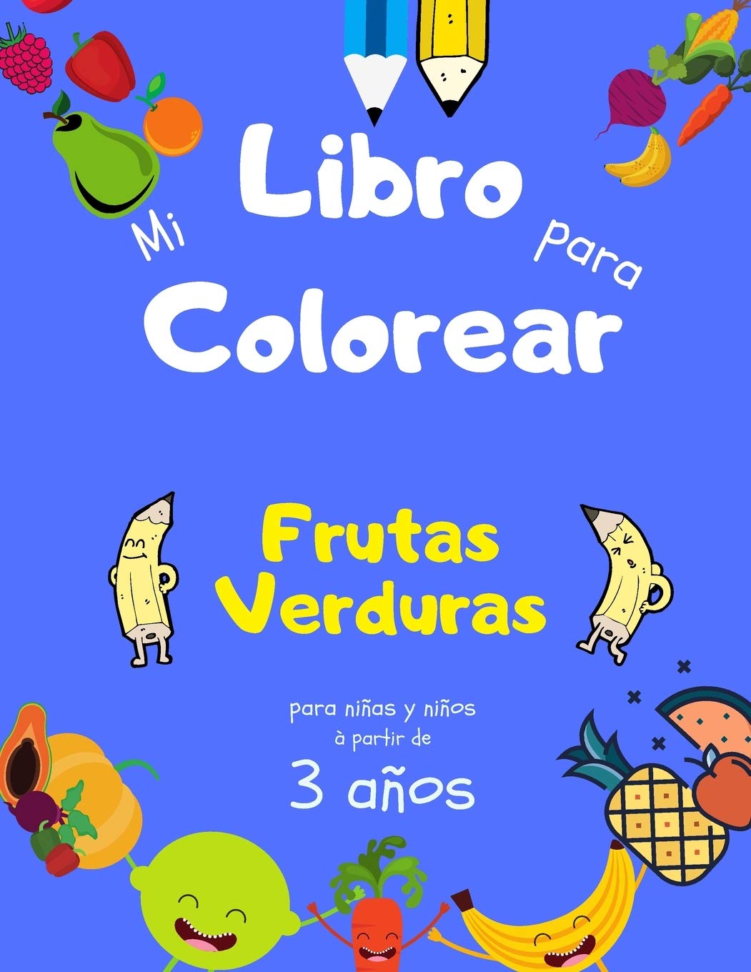 Buy Mi Libro para Colorear Frutas Verduras para niñas y niños a partir ...
