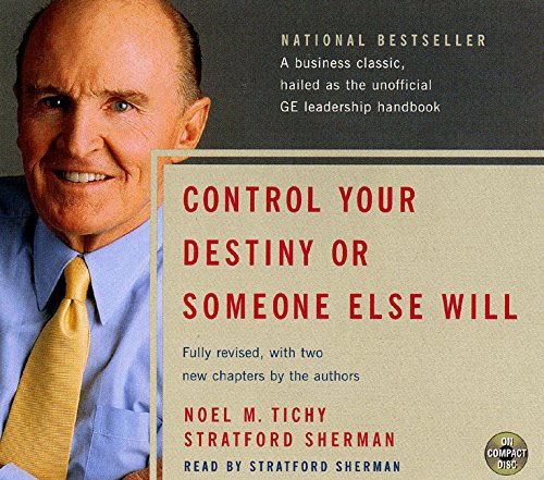 Control Your Destiny or Someone Else Will CD: Tichy, Noel M., Sherman ...