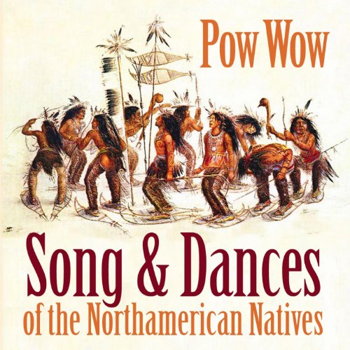 Play Pow Wow (Song & Dances of the Northamerican Natives) by VARIOUS ...