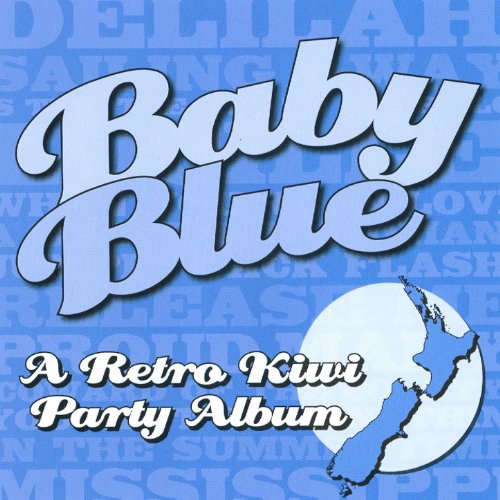 Amazon Music - BABY BLUEのA Retro Kiwi Party Album - Amazon.co.jp