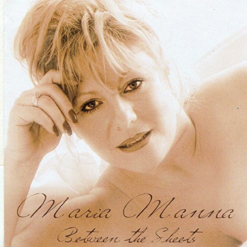 Play Between the Sheets by Maria Manna on Amazon Music