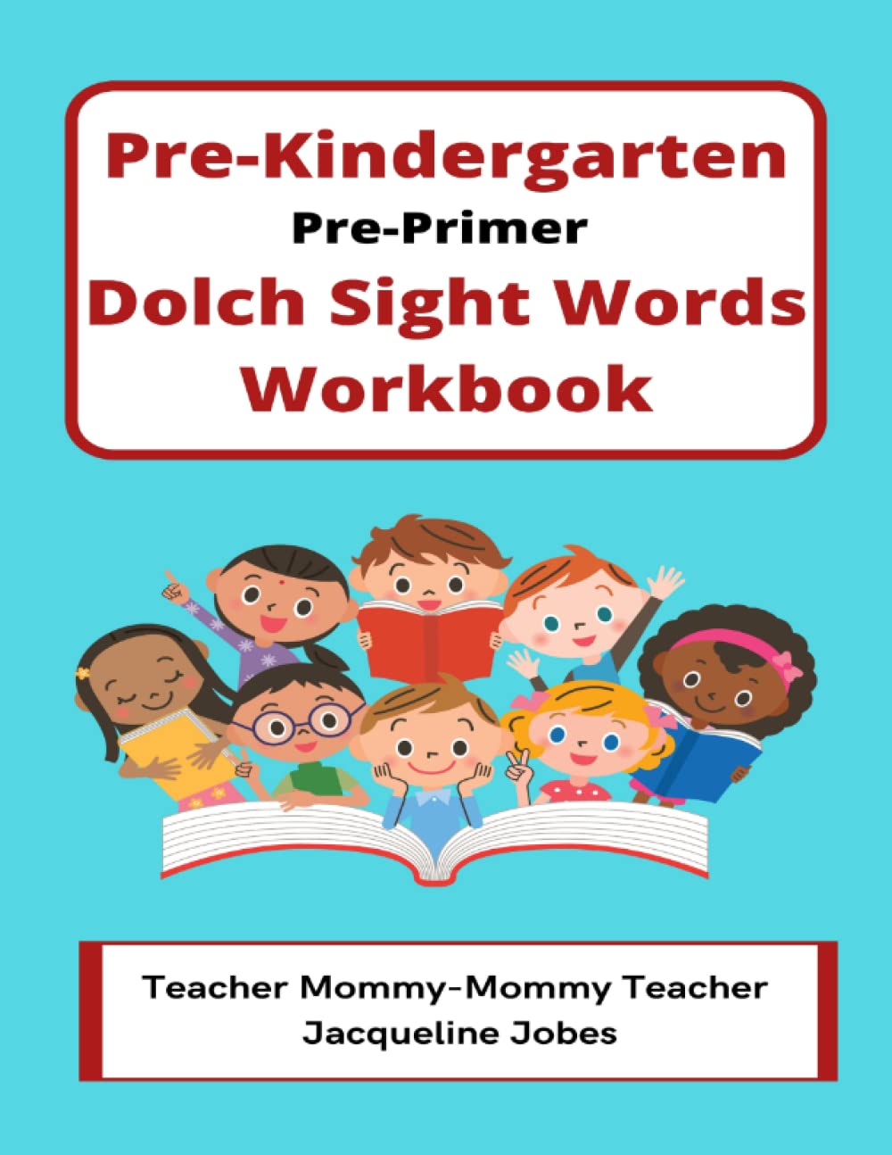 Pre- Kindergarten Dolch Sight Word Workbook: Pre-Primer (Sight Words ...