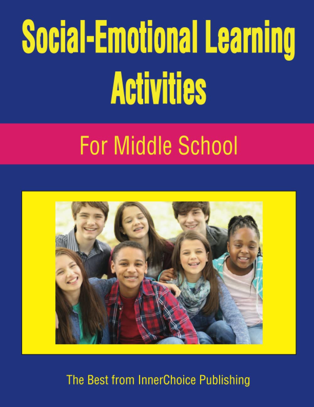 Social-Emotional Learning Activities For Middle School: Palomares ...
