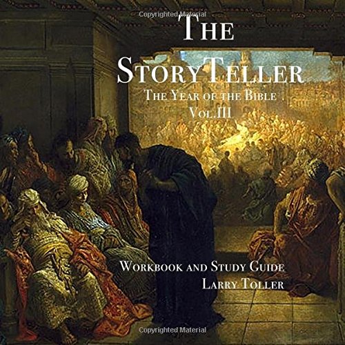 The StoryTeller: The Year of the Bible: Toller, Larry: 9781721680955 ...