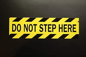 Amazon.com: Do Not Step Here Sticker Vinyl Decal 6" X 2.5" Caution ...