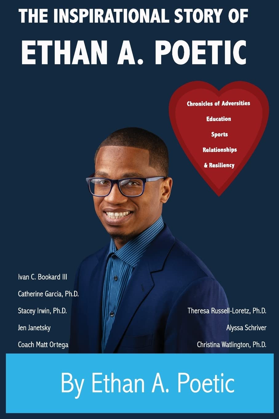 The Inspirational Story of Ethan A. Poetic: Chronicles of Adversities ...