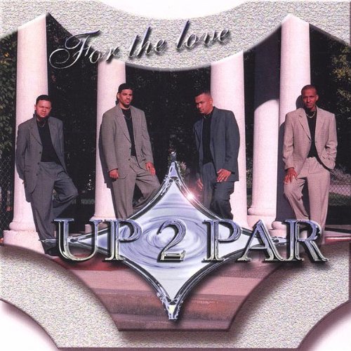 Up 2 Par - For the Love - Amazon.com Music