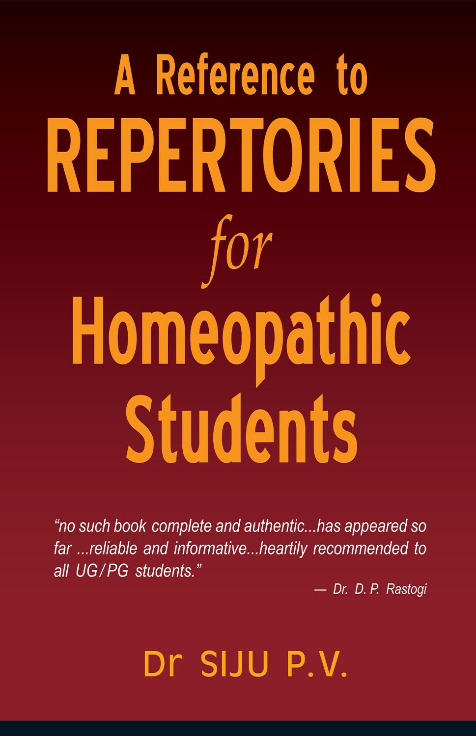Buy A Reference to Repertories for Homeopathic Students Book Online at ...