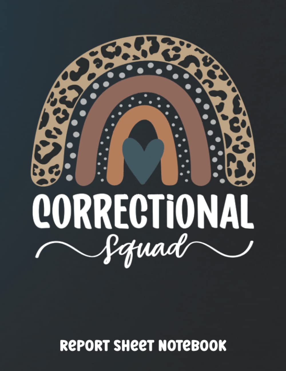 Correctional Squad Report Sheet Notebook: 120 Pages Nurse Assessment ...