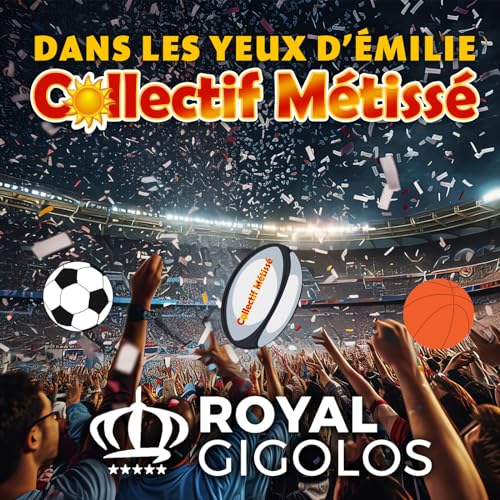 Écouter Dans les yeux d'Émilie (Remix by Royal Gigolos) de Collectif ...