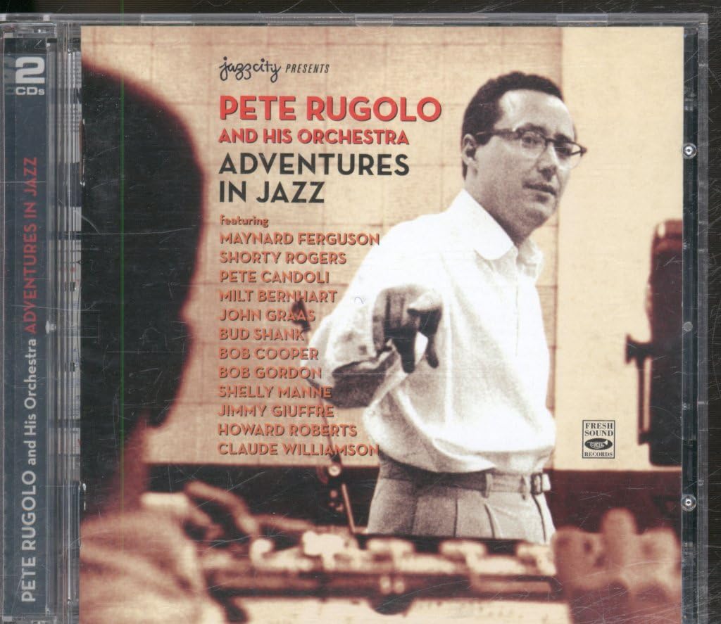 Pete Rugolo And His Orchestra - Adventures In Jazz: The Complete ...