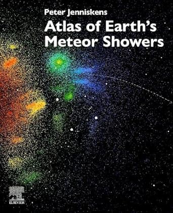 Atlas of Earth's Meteor Showers: Jenniskens, Peter: 9780323884471 ...
