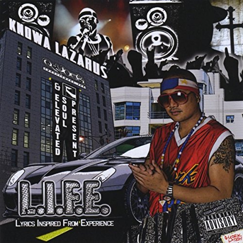 L.I.F.E: Lyrics Inspired from Experience di Knowa Lazarus & Q York su ...