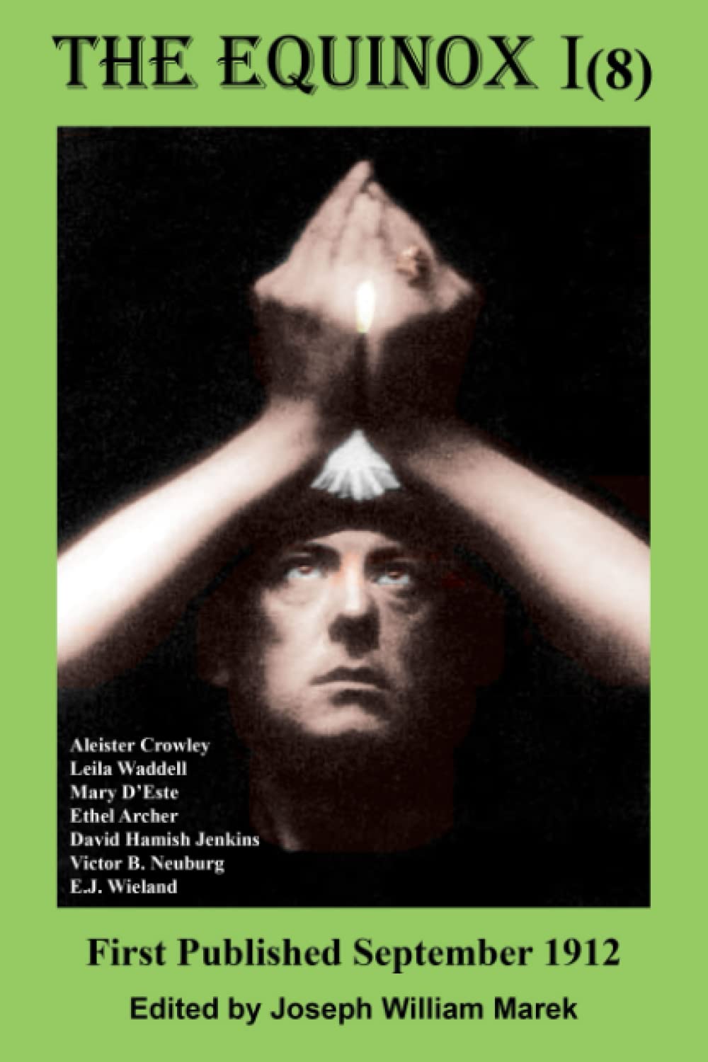 Amazon.com: The Equinox I(8): 9781724951182: Crowley, Aleister, Waddell ...