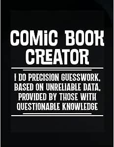 Amazon.com: Comic Book Creator I Do Precision Guesswork - Sticker ...