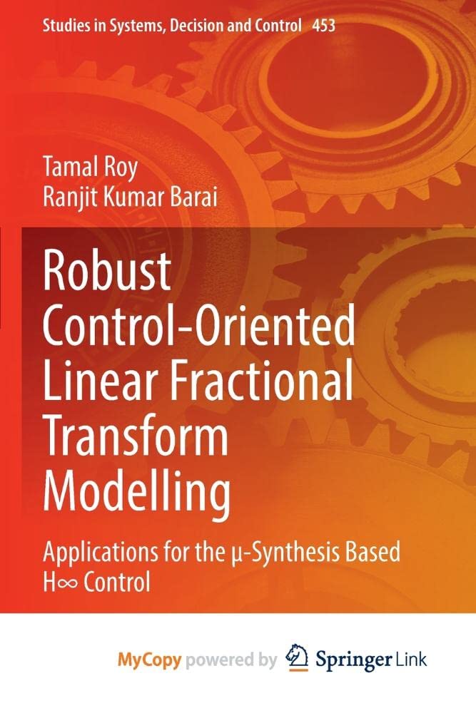 Buy Robust Control Oriented Linear Fractional Transform Modelling